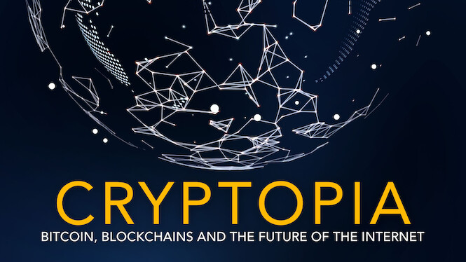 Cryptopia: Bitcoin, Blockchains and the Future of the Internet (2020 ...