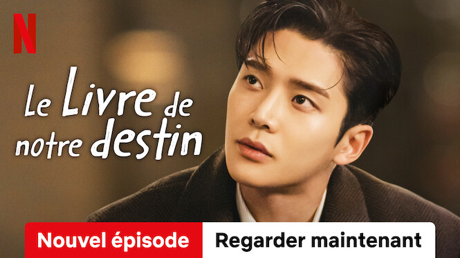Le Livre de notre destin (2023) - Netflix | Flixable