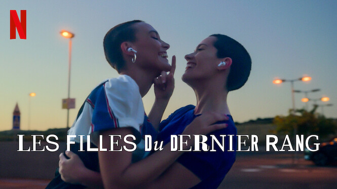 Les Filles du dernier rang (2022) - Netflix | Flixable Les Filles du dernier rang (2022) - Netflix | Flixable