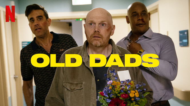Old Dads (2023) - Netflix | Flixable