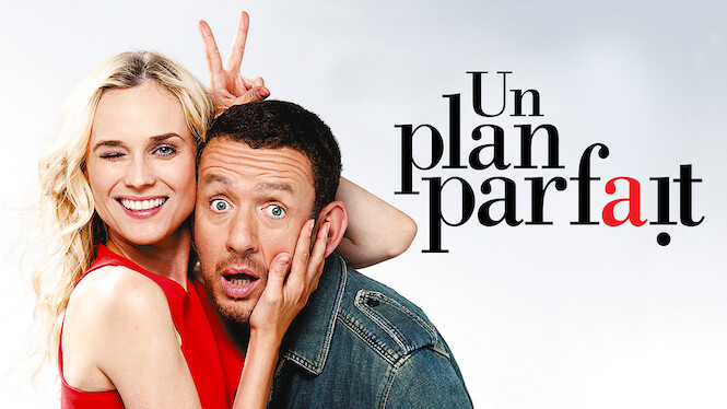 Un plan parfait (2012) - Netflix | Flixable