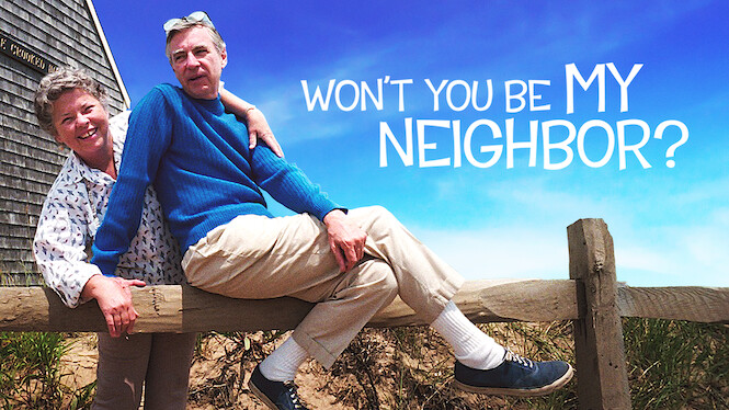 Won't You Be My Neighbor? (2018) - Netflix | Flixable